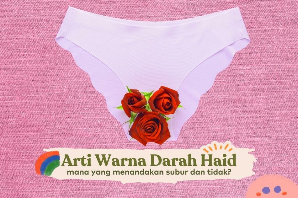 6 Arti Warna Darah Haid, Tanda Kondisi Kesehatan