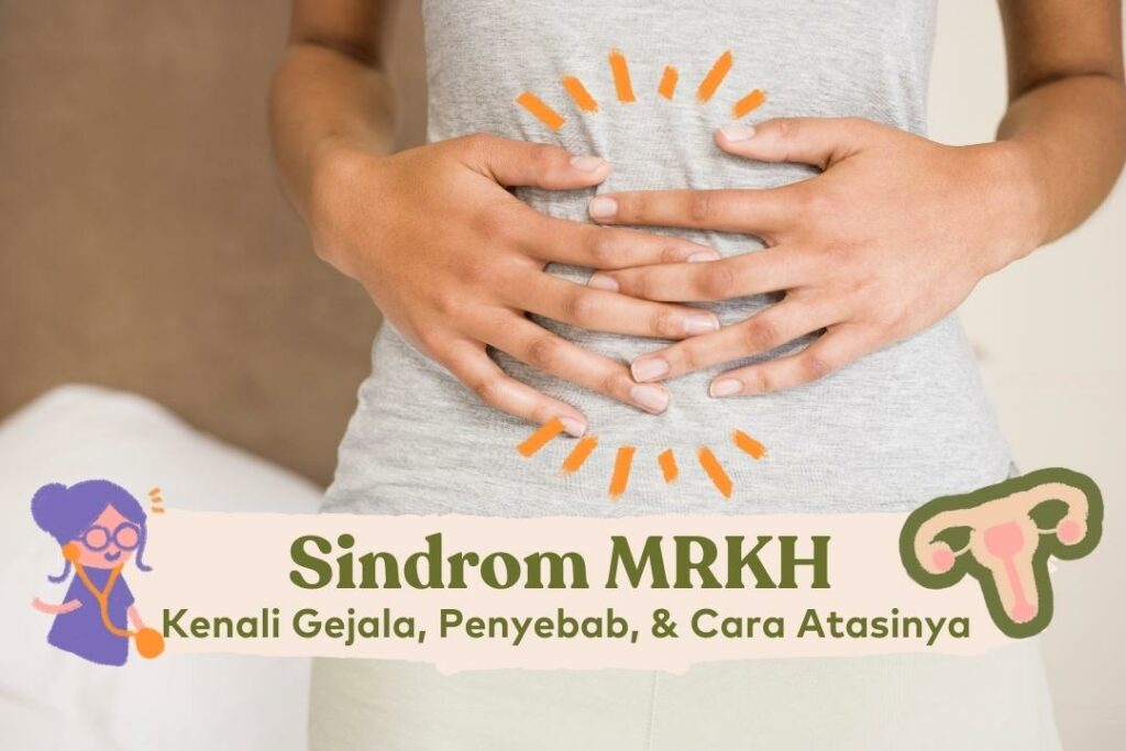 Sindrom MRKH - Penyebab Hilangnya Bagian Reproduksi Wanita