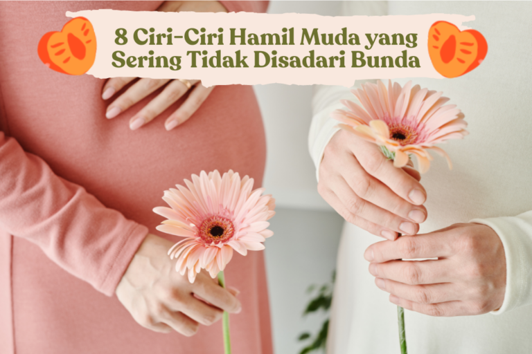 8 Ciri-Ciri Hamil Muda yang Sering Tidak Disadari Bunda