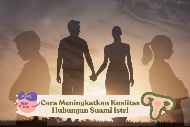 10 Cara Meningkatkan Kualitas Hubungan Suami Istri