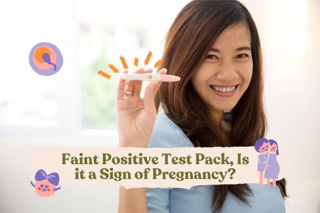 Is a Faint Positive Test Pack Result Indicative of Pregnancy?