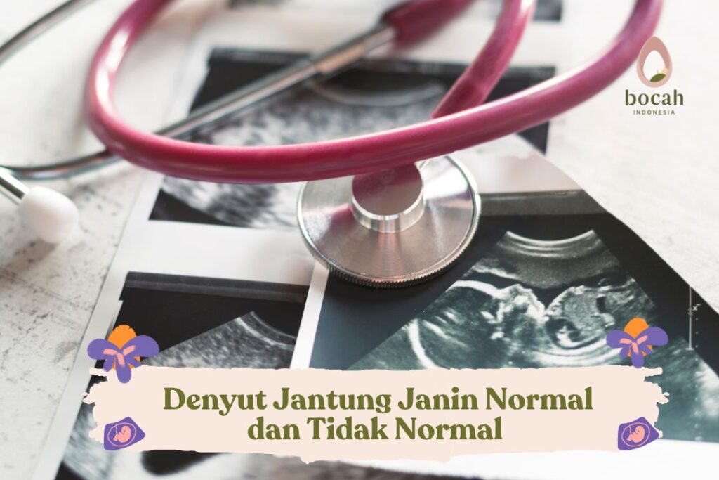 Denyut Jantung Janin Normal & Tidak Normal yang harus diketahui