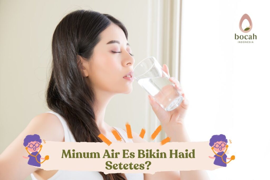Minum Air Es Bikin Haid Setetes?