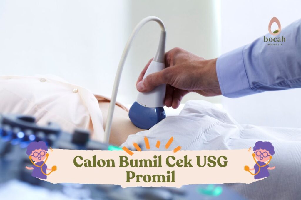Calon Bumil Cek USG Promil